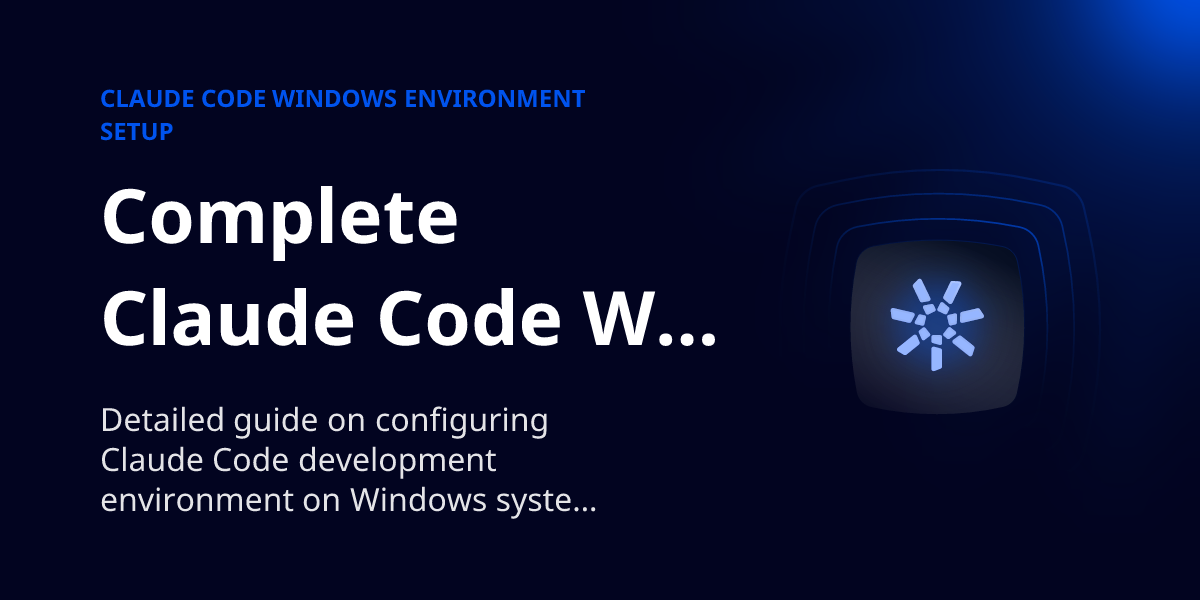 Complete Claude Code Windows Environment Configuration Guide - i7Relay ...